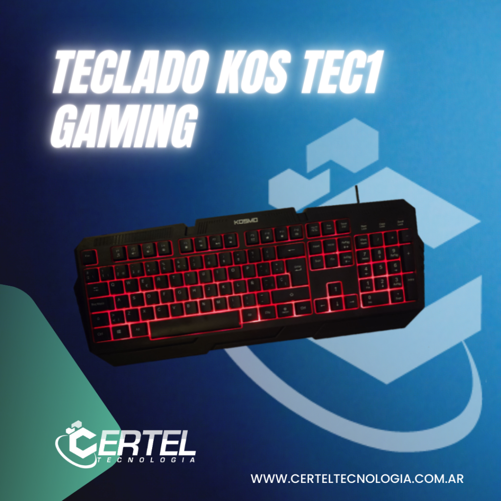 Teclado GAMER Kosmo Tec1 LUZ RGB 3 Colores – Certel Tecnología